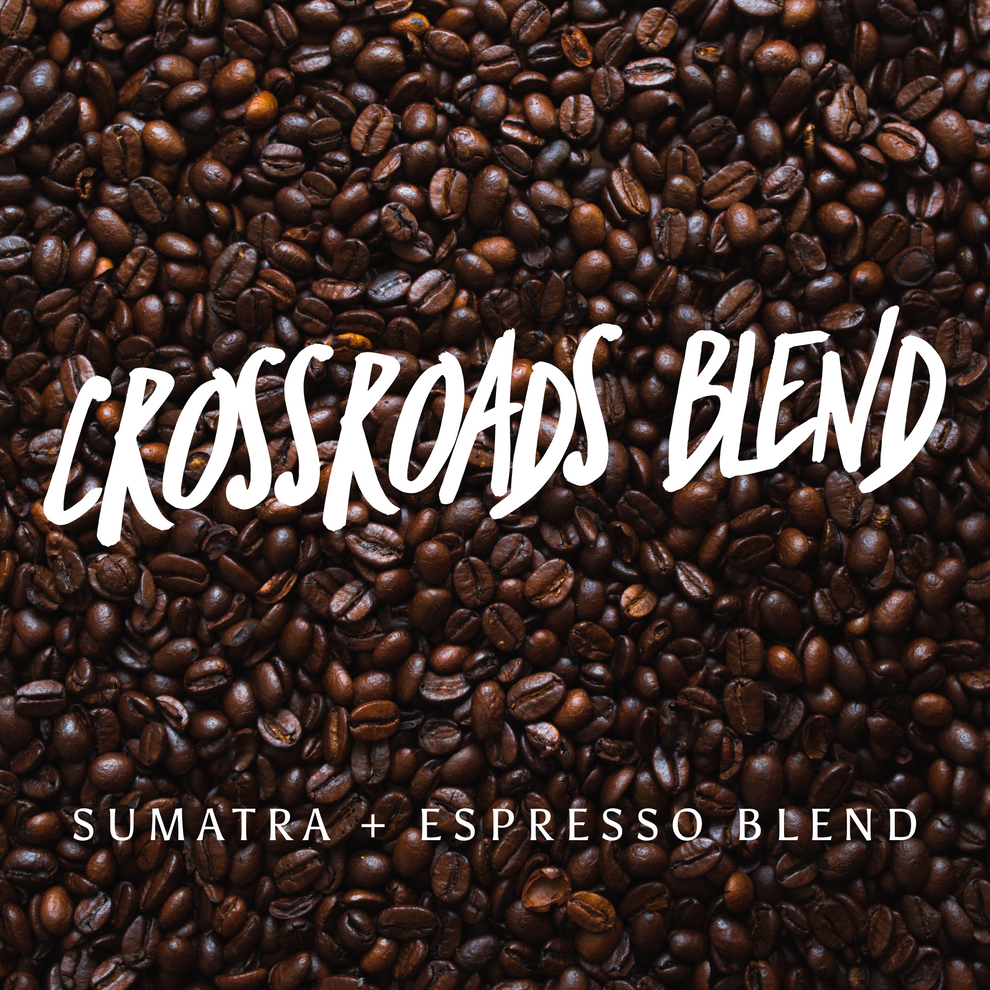 Crossroads Blend – Greencastle Coffee Roasters